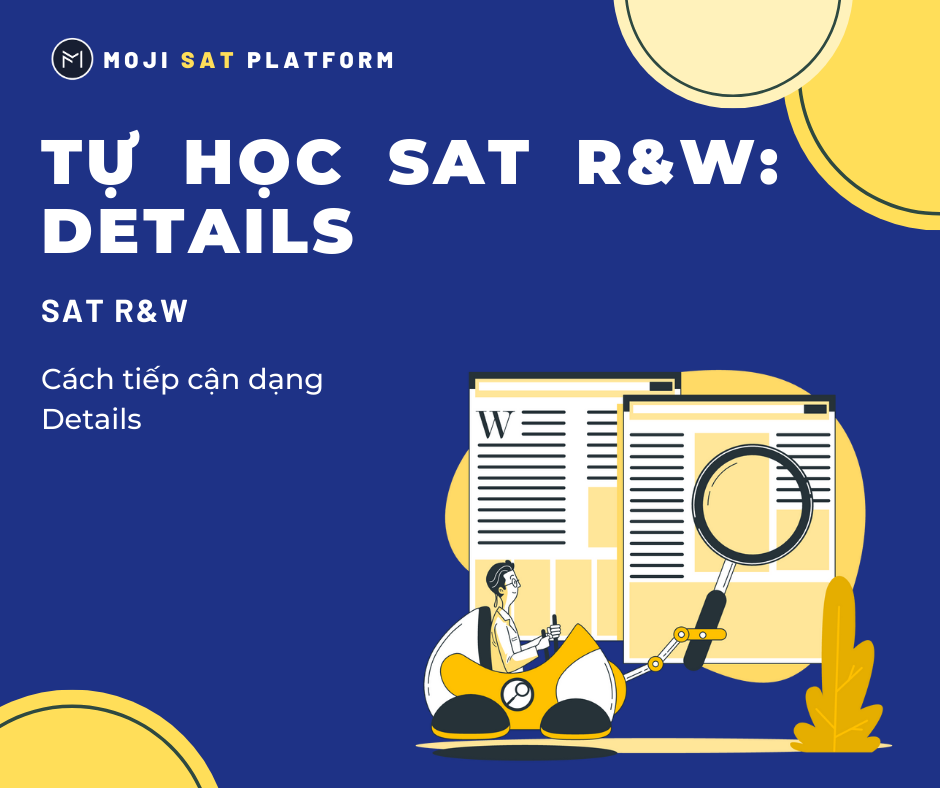 TỰ HỌC SAT READING & WRITING: DETAILS